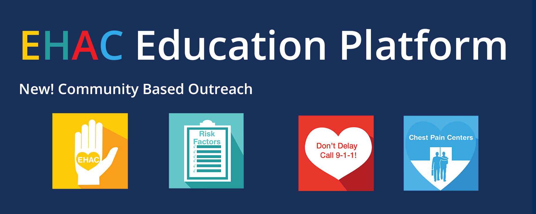 EHAC Early Heart Attack Care Education and the Deputy Heart Attack ...